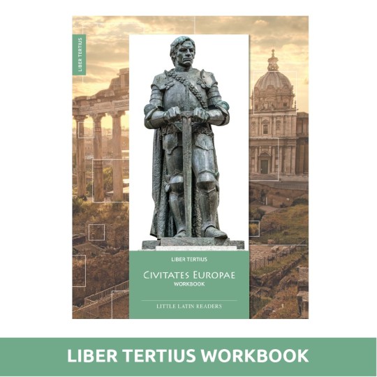 Little Latin Readers: Liber Tertius Workbook