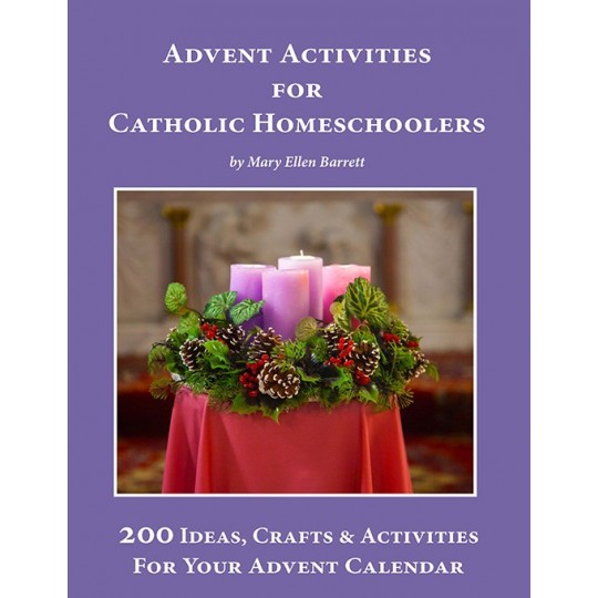 Advent Activities for Catholic Homeschoolers