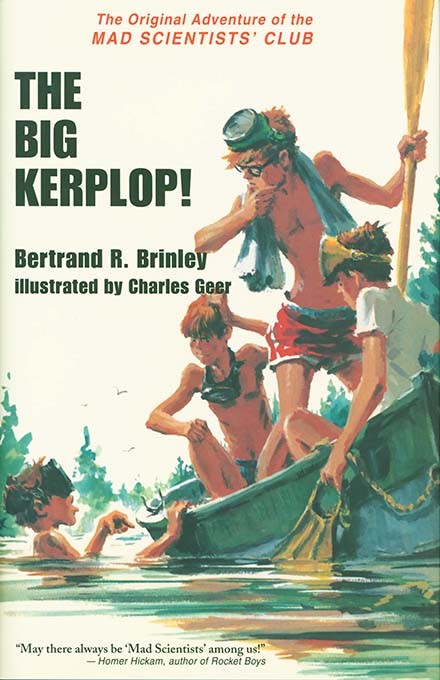 Mad Scientists': The Big Kerplop!