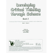 Developing Critical Thinking Through Science Book 2 (Grades 4-8)