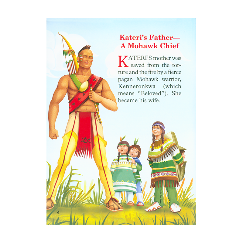 Saint Kateri Tekakwitha:The Lily of the Mohawks