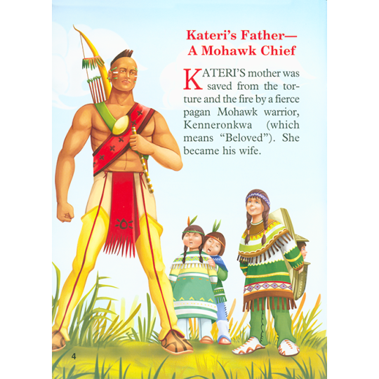 Saint Kateri Tekakwitha:The Lily of the Mohawks