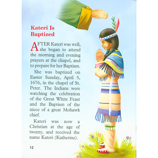Saint Kateri Tekakwitha:The Lily of the Mohawks