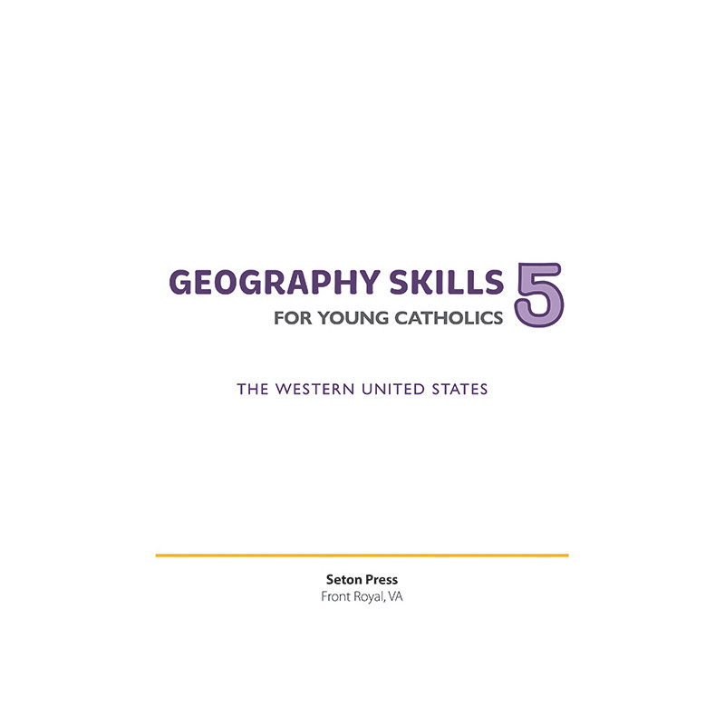 Geography Skills 5 for Young Catholics: The Western United States