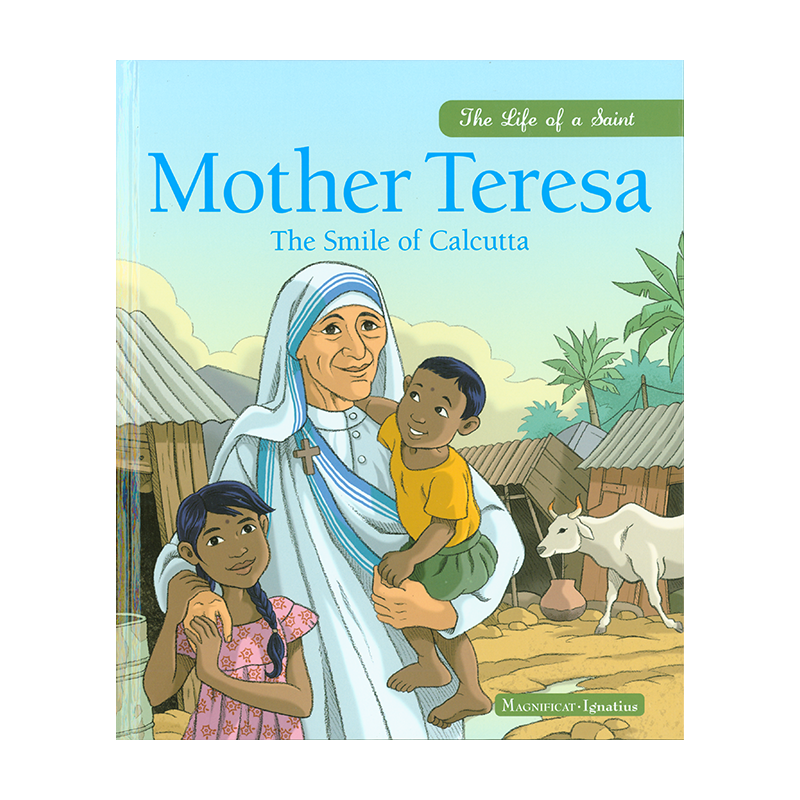 Mother Teresa: The Smile of Calcutta