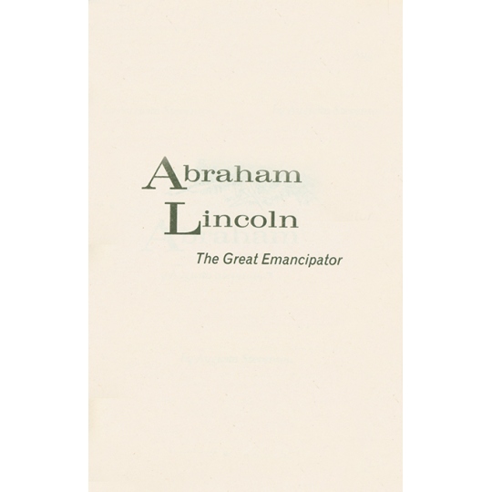 Abraham Lincoln: The Great Emancipator
