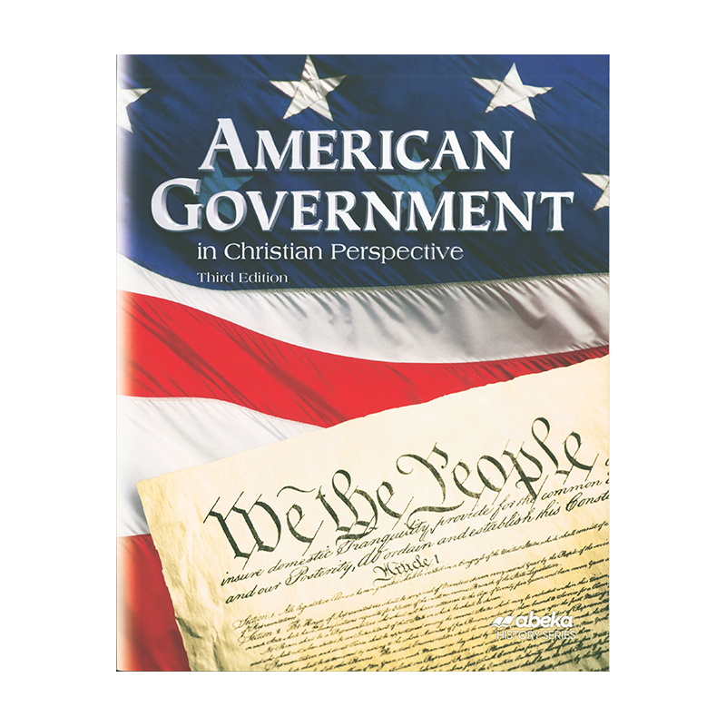 American Government in Christian Perspective (3rd Ed.)