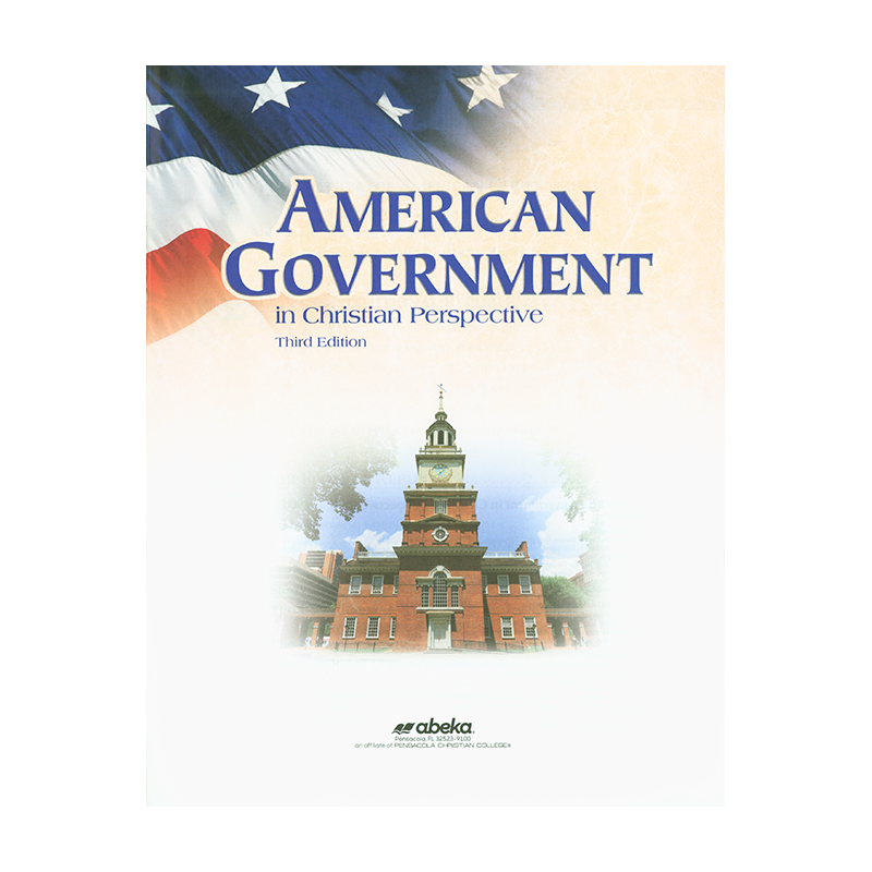 American Government in Christian Perspective (3rd Ed.)