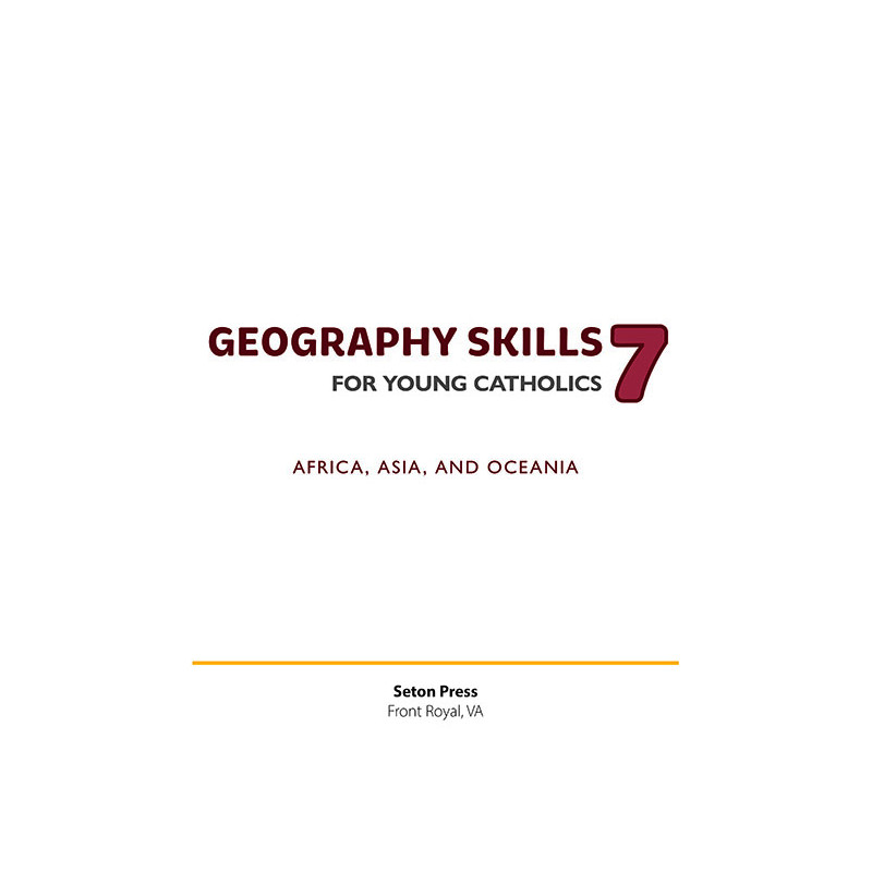 Geography Skills 7 for Young Catholics: Africa, Asia, and Oceania