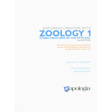 Exploring Creation with Zoology 1 (2nd Ed.): Flying Creatures