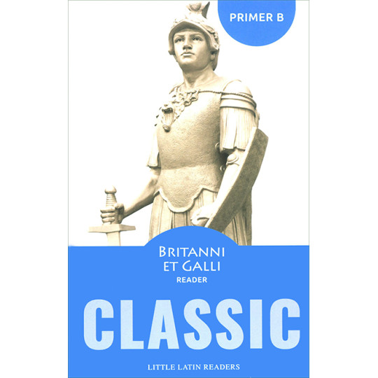 Little Latin Readers Classic Primer B Reader