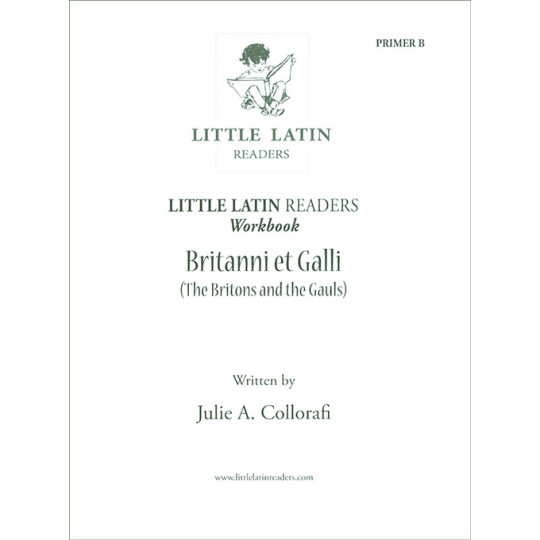 Little Latin Readers Classic Primer B Workbook