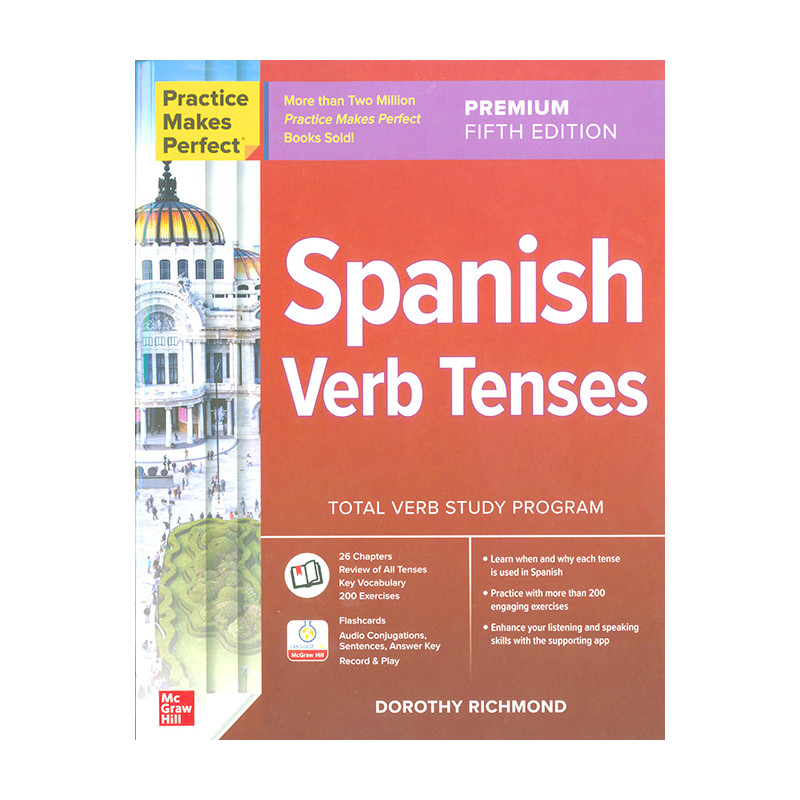 Practice Makes Perfect: Spanish Verb Tenses