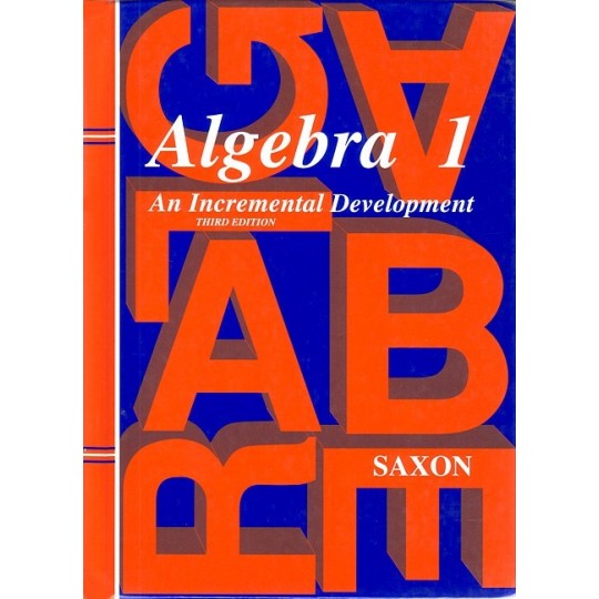 Saxon Algebra 1 (3rd edition) Text